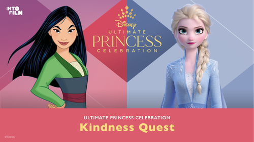 Disney's Ultimate Princess Celebration: Kindness Quest | Teaching Resources