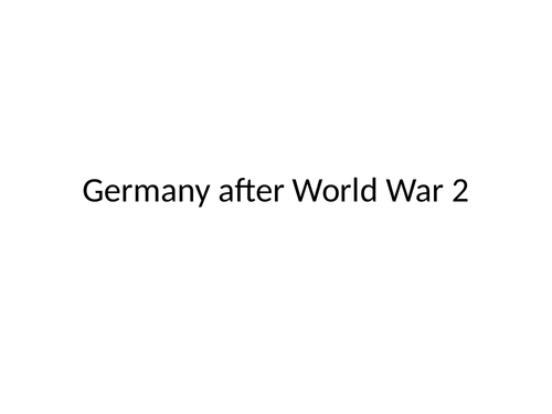Germany after World War 2 | Teaching Resources