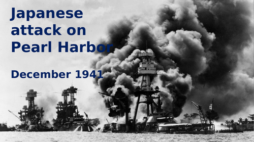 Japanese Attack on Pearl Harbor | Teaching Resources