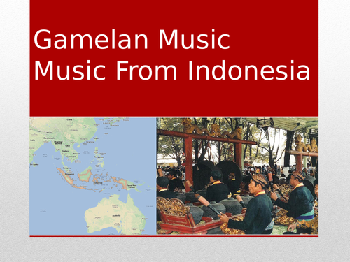Gamelan music in the classroom | Teaching Resources