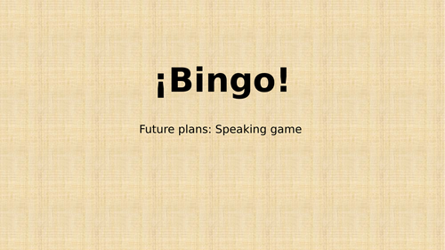 Spanish GCSE: Future Plans Speaking Game (Bingo!) | Teaching Resources