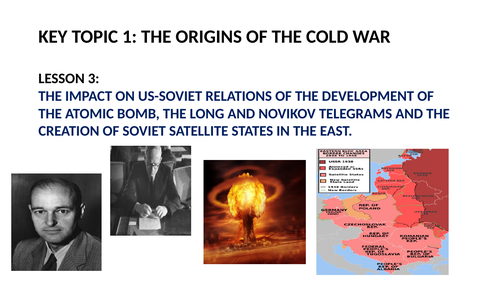 GCSE SUPERPOWER RELATIONS AND THE COLD WAR . EARLY TENSIONS BETWEEN THE ...