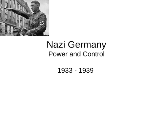 Nazi Germany Power and Control | Teaching Resources