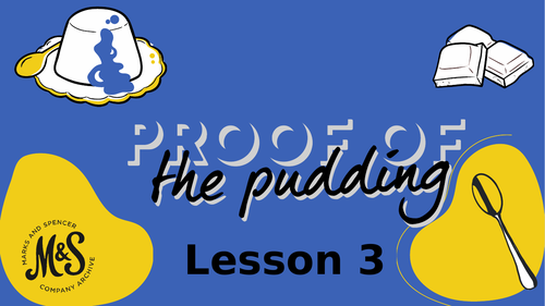 GCSE Food and Nutrition: M&S Proof of the Pudding Lesson 3 | Teaching ...