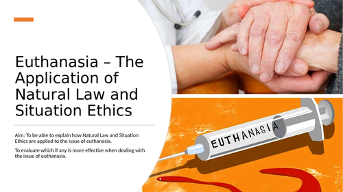 OCR A-Level Relig Studies: Euthanasia | Teaching Resources