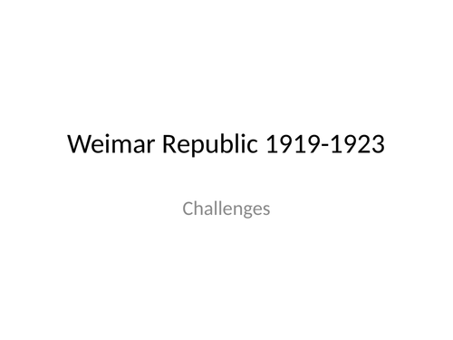 A level Weimar Germany 1919-1923 | Teaching Resources