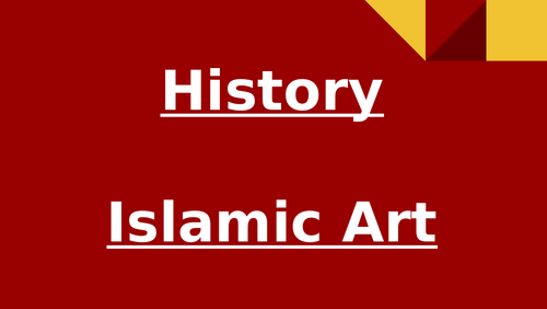 Early Islamic Civilisation Unit KS2 (History, Art & DT) | Teaching ...