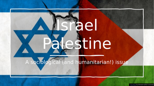 Israel Palestine Conflict | Teaching Resources