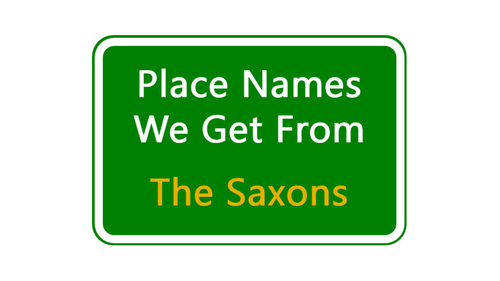 Place Names we get from Saxons and Vikings | Teaching Resources