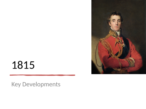 Edexcel A level: Napoleonic Wars and 1815 | Teaching Resources