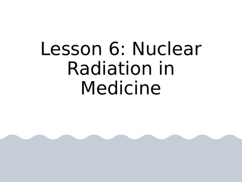 AQA GCSE Physics (9-1) - P7 Radioactivity ALL LESSONS | Teaching Resources