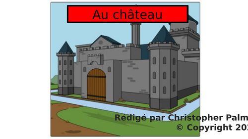 Key Stage 2 French: Places in the town: At the castle | Teaching Resources