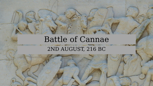 Battle of Cannae - 216 BC | Teaching Resources