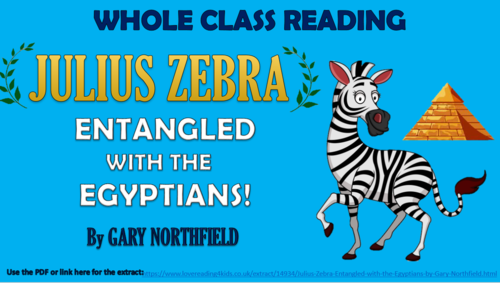 Julius Zebra: Entangled with the Egyptians - Whole Class Reading ...