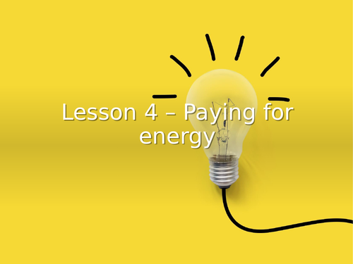 KS3 Science | 3.3.1 Energy costs - Lesson 4 - Paying for energy FULL ...