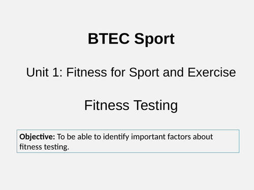 BTEC Sport Unit 1 : Fitness Test | Teaching Resources