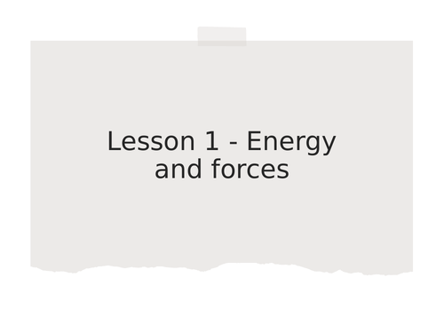 KS3 Science | 3.3.3 Work - Lesson 1 - Energy and forces FULL LESSON ...
