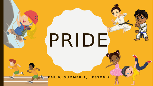 Pride - Year 6 PSHE | Teaching Resources