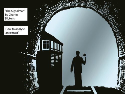 ‘The Signalman’ by Charles Dickens | Teaching Resources