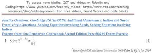 Indices and Surds involving Equations, Add Maths 0606: GCSE/IGCSE, AP ... Indices and Surds involving Equations, Add Maths 0606: GCSE/IGCSE, AP ...
