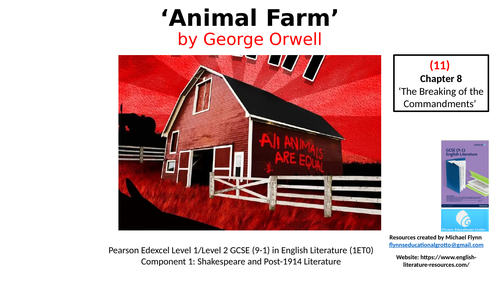 GCSE Literature: (11) ‘Animal Farm’ – Chapter 8 | Teaching Resources