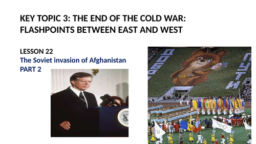 GCSE COLD WAR KEY TOPIC 3. THE END OF THE COLD WAR | Teaching Resources