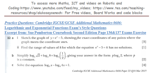 Logarithmic and Exponential Functions, Add Maths 0606: GCSE/IGCSE, AP ... Logarithmic and Exponential Functions, Add Maths 0606: GCSE/IGCSE, AP ...