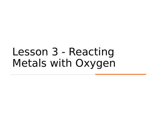 KS3 Science | 3.6.1 Metals and non-metals - Lesson 3 - Reacting metals ...