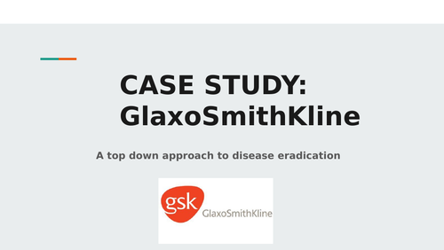 Case Study: GSK - Disease Dilemmas OCR Geography A-level | Teaching ...