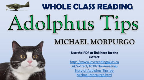 Adolphus Tips - Michael Morpurgo - Whole Class Reading Session ...