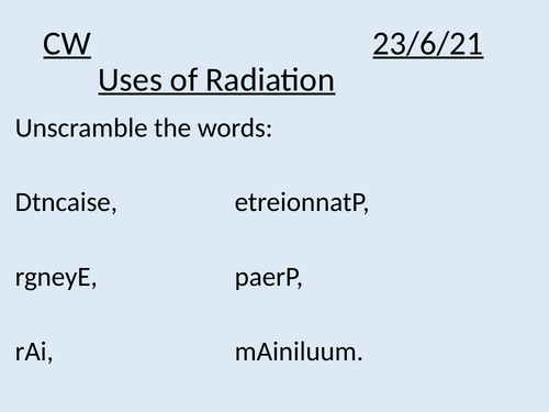 Uses of Radiation | Teaching Resources
