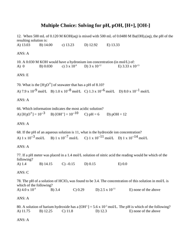 ACIDS AND BASES Calculating pH, pOH Calculating [H+] Calculating [OH ...
