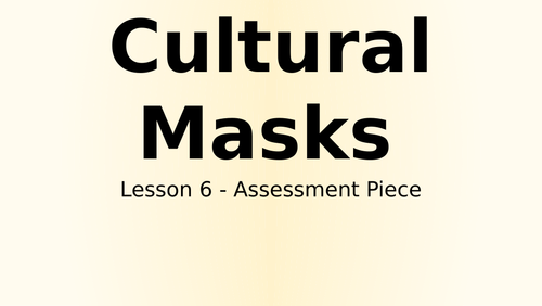 KS3 - Masks in Art assessment | Teaching Resources