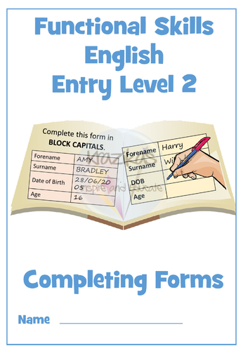 Functional Skills English - Entry Level 2 Writing - Form Filling ...