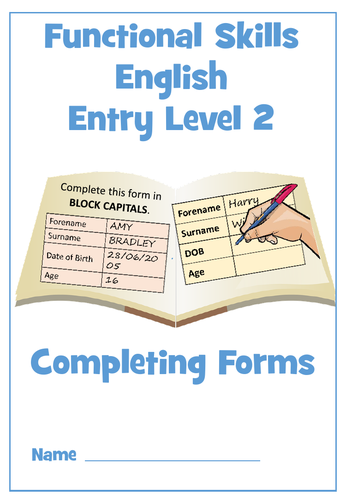 Functional Skills English - Entry Level 2 Writing - Form Filling ...