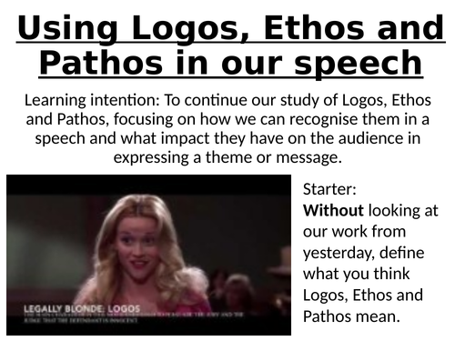 Logos, Pathos and Ethos speech analysis | Teaching Resources