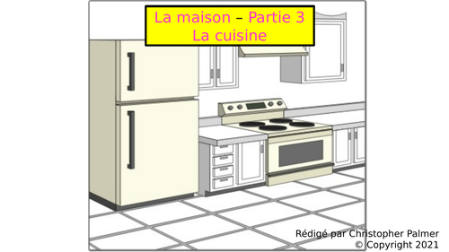 Key Stage 3: French: The House Part 3: La cuisine | Teaching Resources