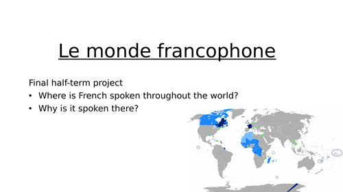 Le monde francophone project (5 lessons) | Teaching Resources