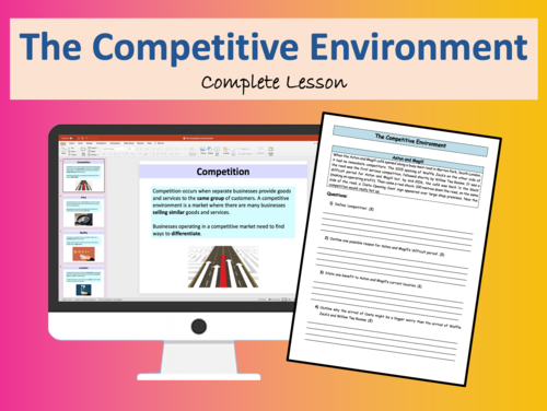 The Competitive Environment - GCSE (9-1) Business | Teaching Resources