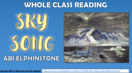 Sky Song - Abi Elphinstone - Whole Class Reading Session! | Teaching ...