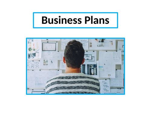 Business Plans - GCSE (9-1) Business | Teaching Resources