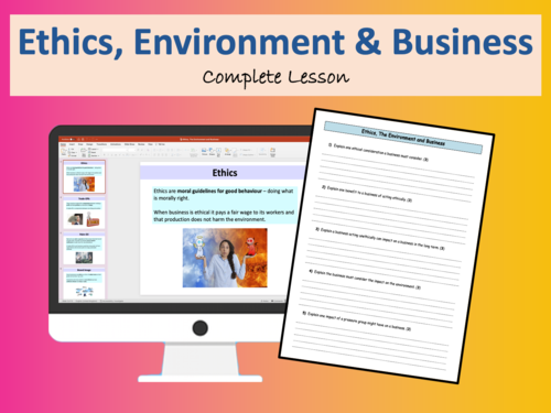 Ethics, Environment & Business - GCSE (9-1) Business | Teaching Resources