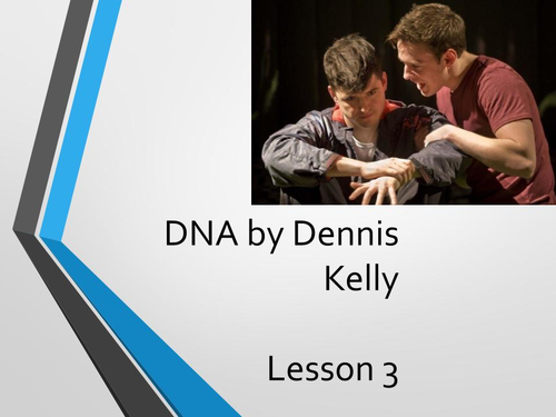 DNA by Dennis Kelly - Analysing a Script - Online or in the Classroom ...