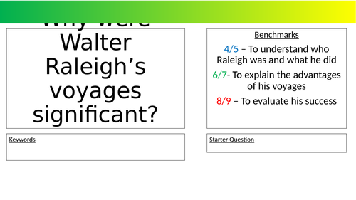 Why were Walter Raleigh’s voyages significant? | Teaching Resources