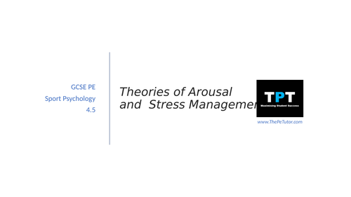 AQA GCSE PE - Stress, Arousal and Anxiety | Teaching Resources