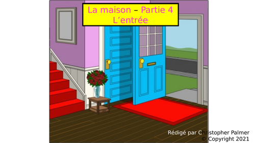 Key Stage 3: French: The House Part 4: L'entrée | Teaching Resources