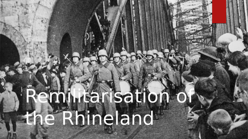 AQA 9-1 Remilitarisation of the Rhineland (L10) | Teaching Resources