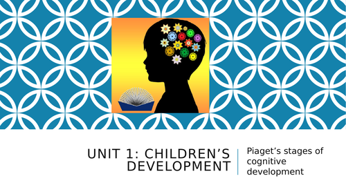 Piaget Stages of Cognitive Development lesson (CPLD L3 Unit 1 ...