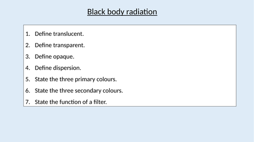 AQA GCSE Physics (4.6.3) Waves - Black body radiation | Teaching Resources