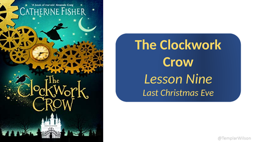 Whole Class Reading - The Clockwork Crow by Catherine Fisher | Teaching ...